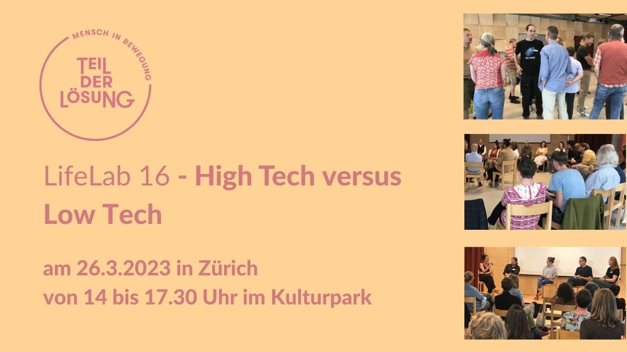 LifeLab 16 — High Tech versus Low Tech | Naturschutz.ch